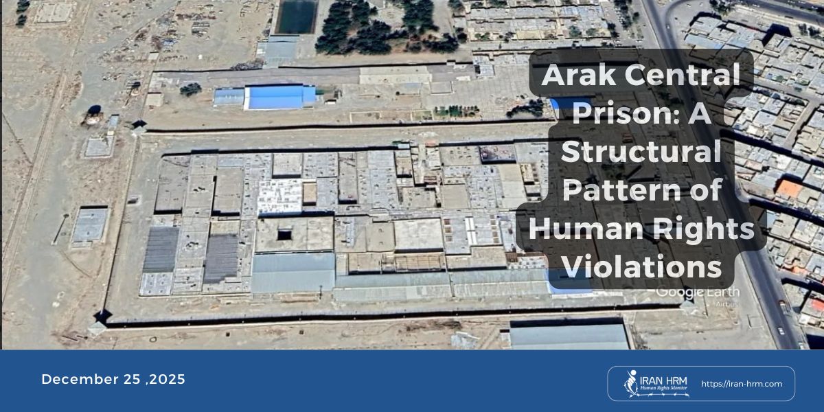 Arak Central Prison: A Structural Pattern of Human Rights Violations ...